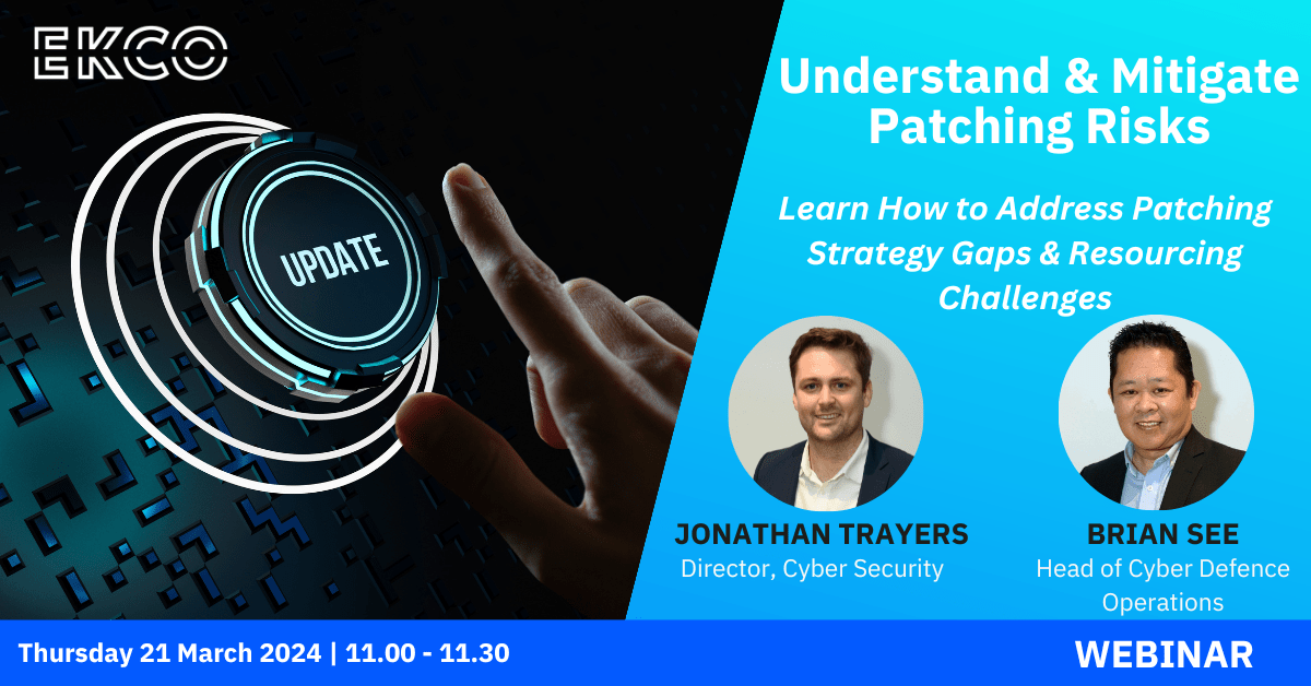 On Demand webinar: Understand & Mitigate Patching Risks | Ekco