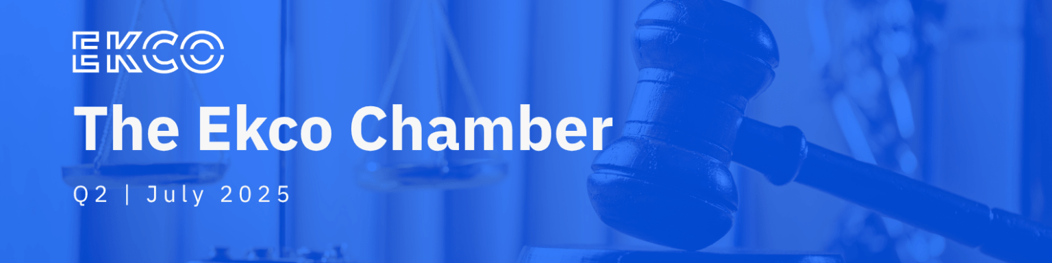 The Ekco Chamber: Q2 - July Edition | Ekco